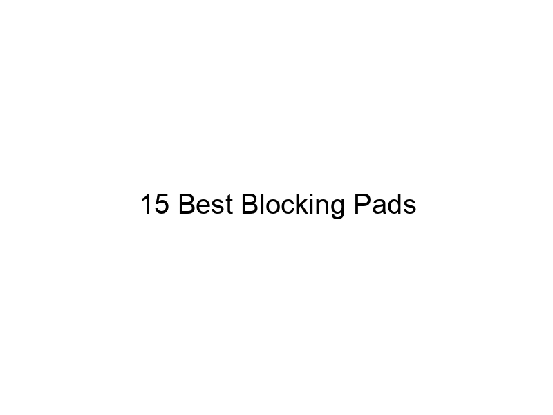 15 Best Blocking Pads - December 2025