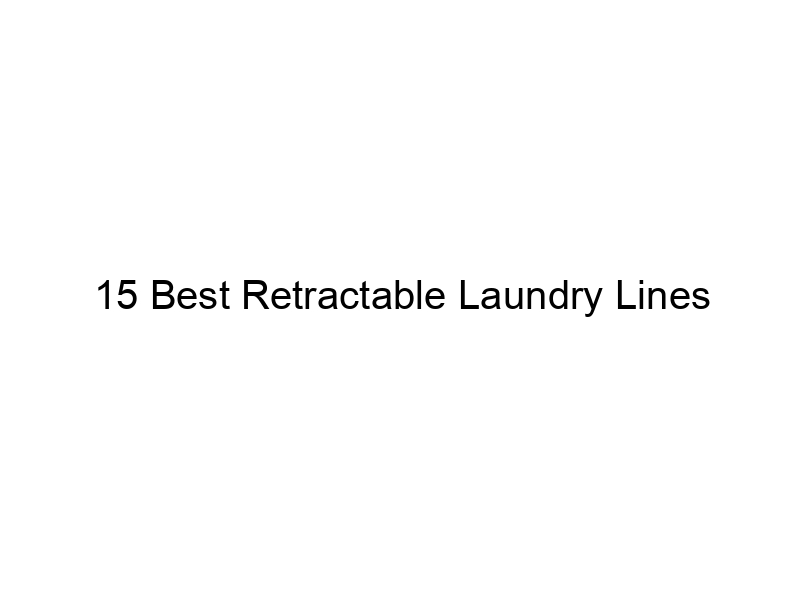 15 Best Retractable Laundry Lines - January 2026