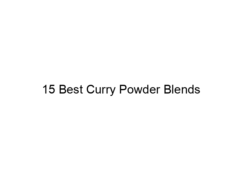 15 Best Curry Powder Blends - May 2025